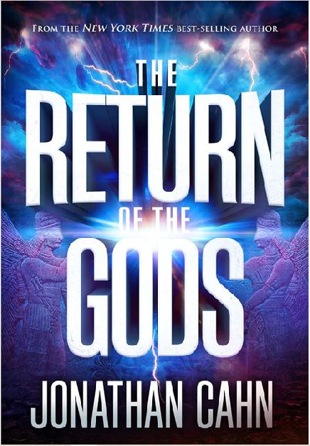 Book Review: “The Return of the Gods” by Jonathan Cahn (2022) | Elliot ...