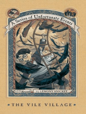 The Vile Village by Lemony Snicket (2001) - Elliot's BlogElliot's Blog