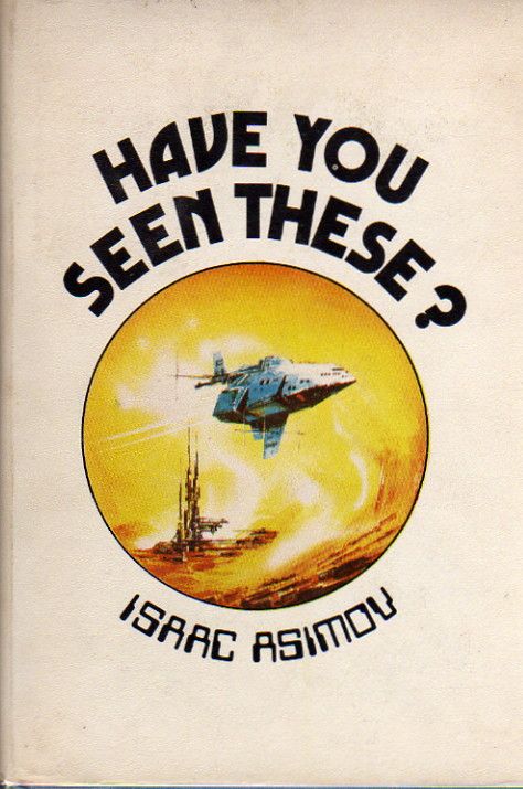 Short Stories by Isaac Asimov | Elliot's Blog